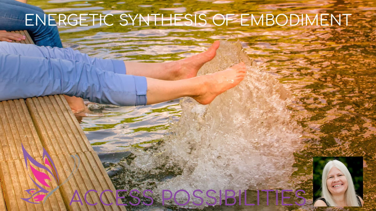 Energetic Synthesis of Embodiment Session with Julie D. Mayo | Access ...