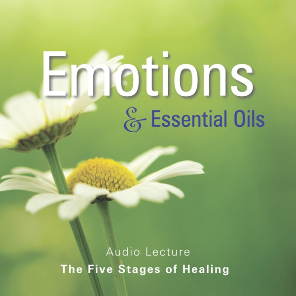 Emotions & Essential Oils: The Five Stages Of Healing Audio CD – Access ...